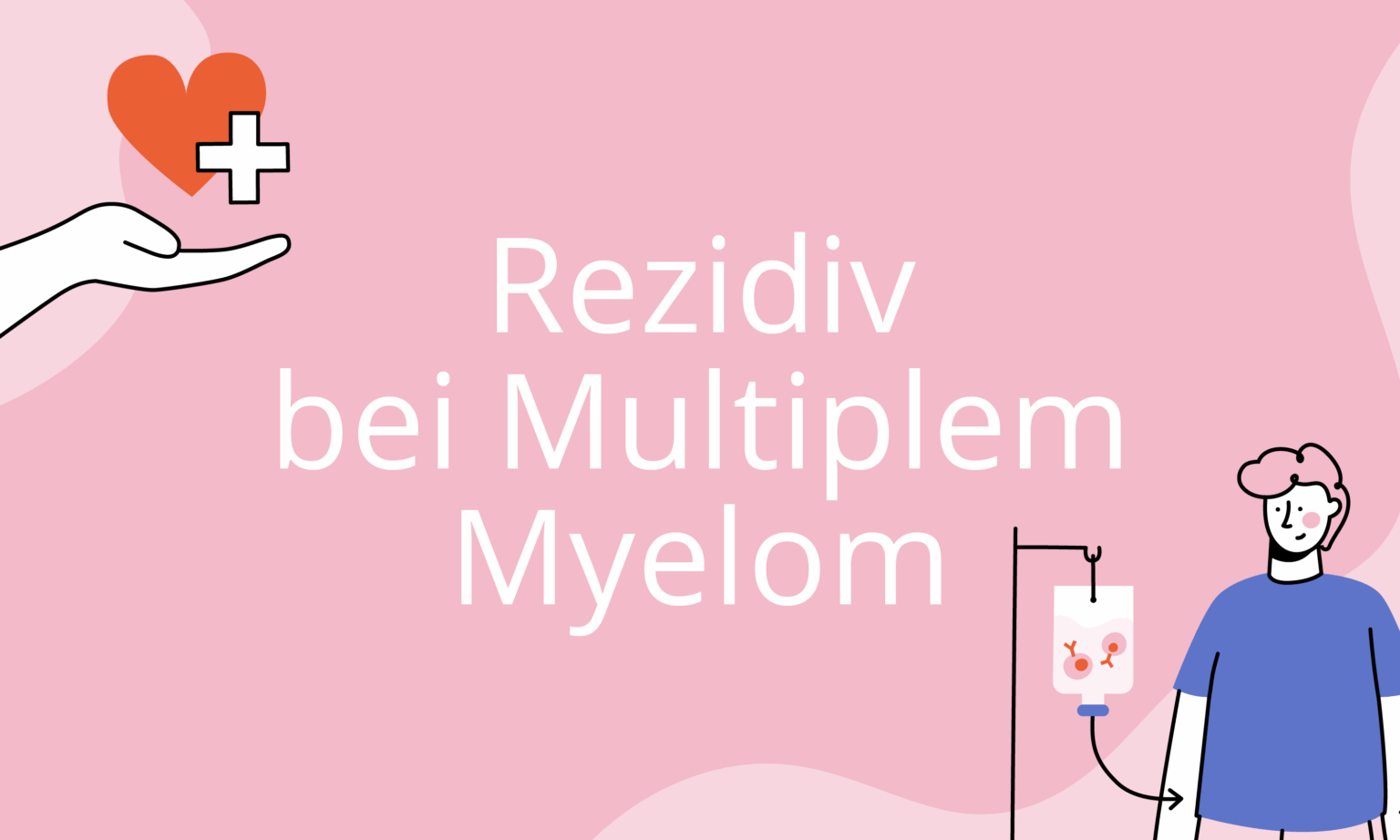 Das Multiple Myelom - einfach erklärt - selpers